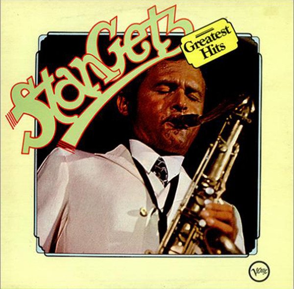 Stan Getz - Greatest Hits - Petesmusic UK Online Record Shop